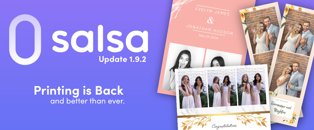 Salsa : Printing is back and better - Photobooth Supply Co